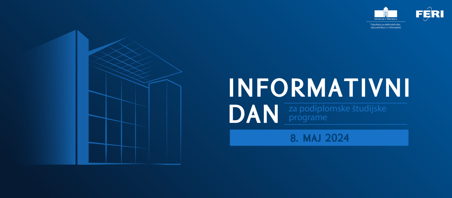 Informativni dan za podiplomske študijske programe na FERI - Medijske ...